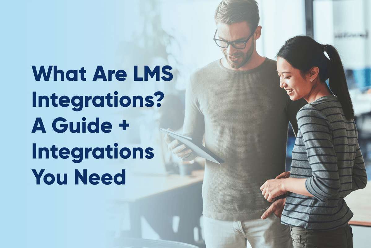 What Are LMS Integrations? A Guide + Integrations You Need